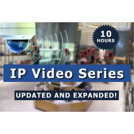IP Video Training Bundle - SecurityCEU.com